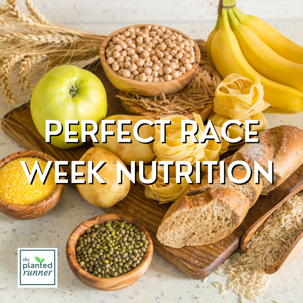 How to Perfect Your Race Week Nutrition for Your Best Finish Yet - The ...