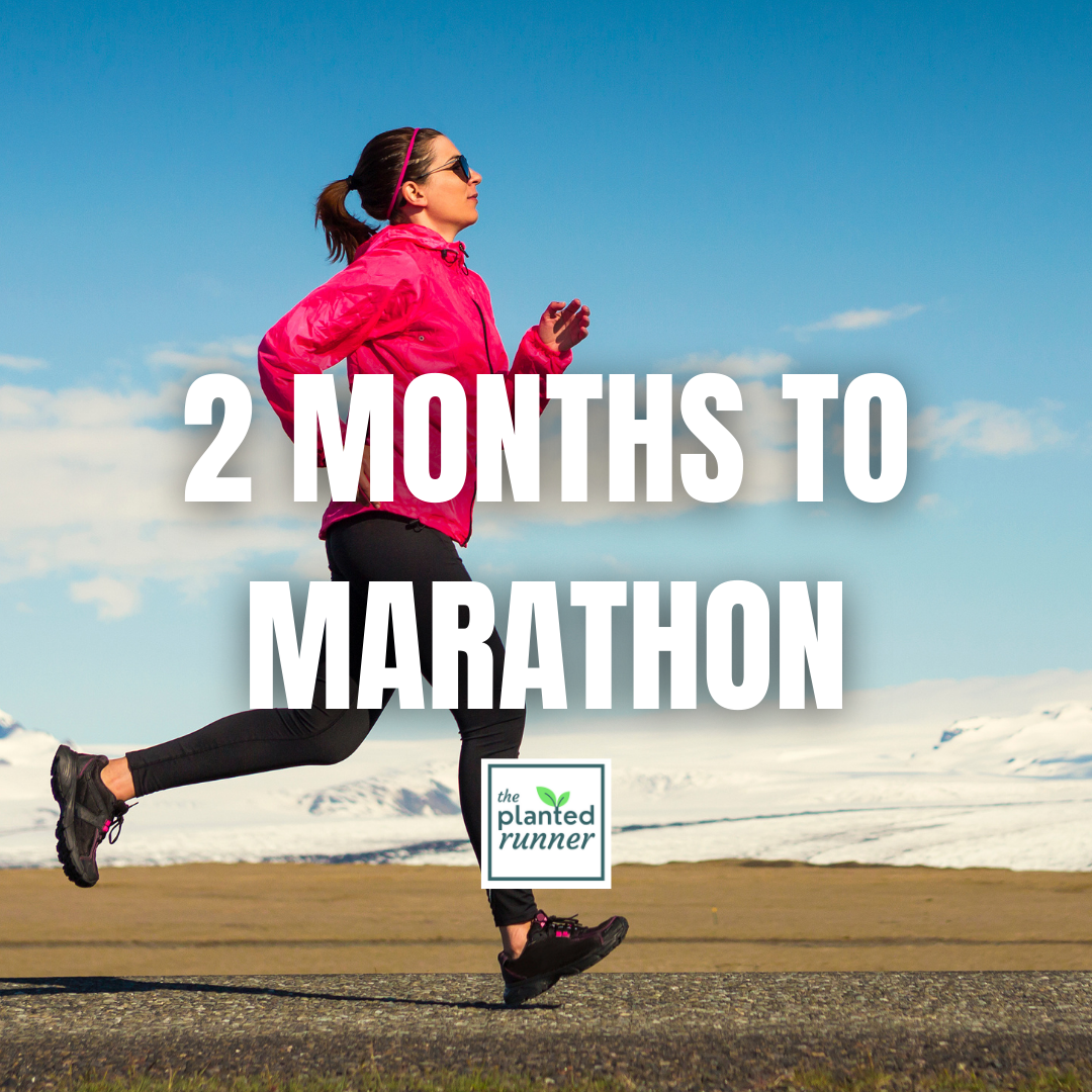 Three Months to Marathon Series: Month Two - The Planted Runner