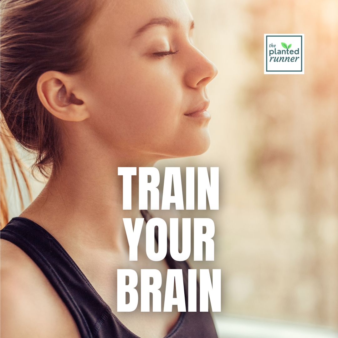 15 Proven Ways to Train Your Brain to Go Running - The Planted Runner